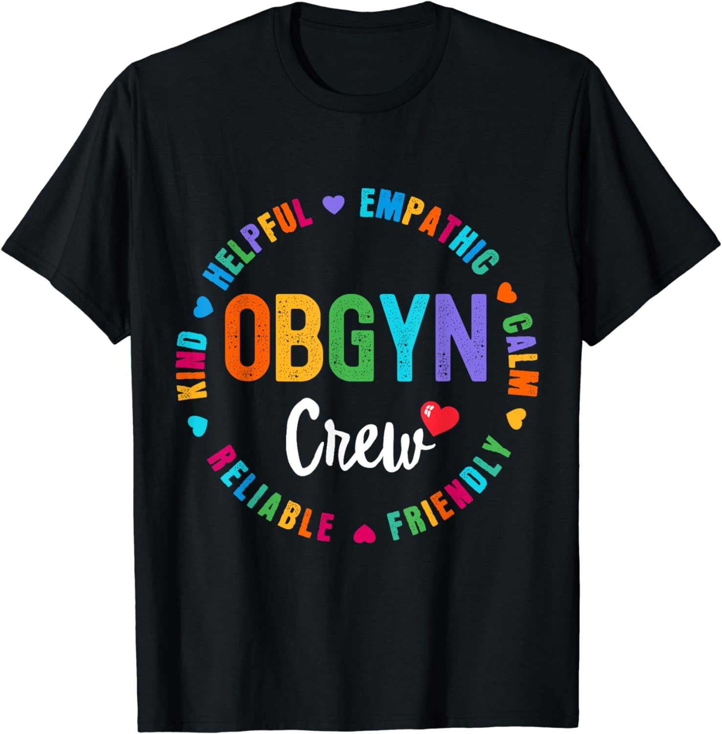 OB GYN Crew Labor & Delivery - L&D Nurse Appreciation Week T-Shirt ...