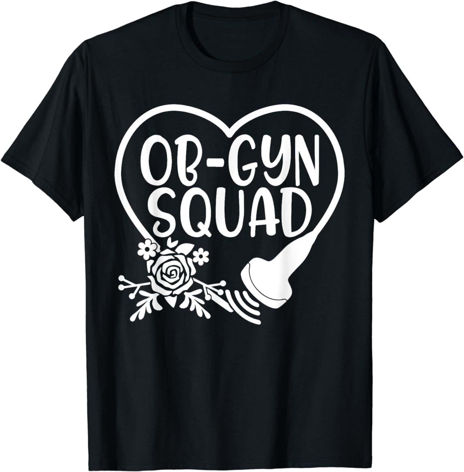 OB-GYN Squad Heart Floral Obstetrician Gynecologist OB Nurse T-Shirt ...