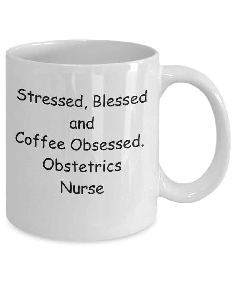 OB Nurse Mug - Gift for OB Nurses, Maternity Ward, Midwives, and ...