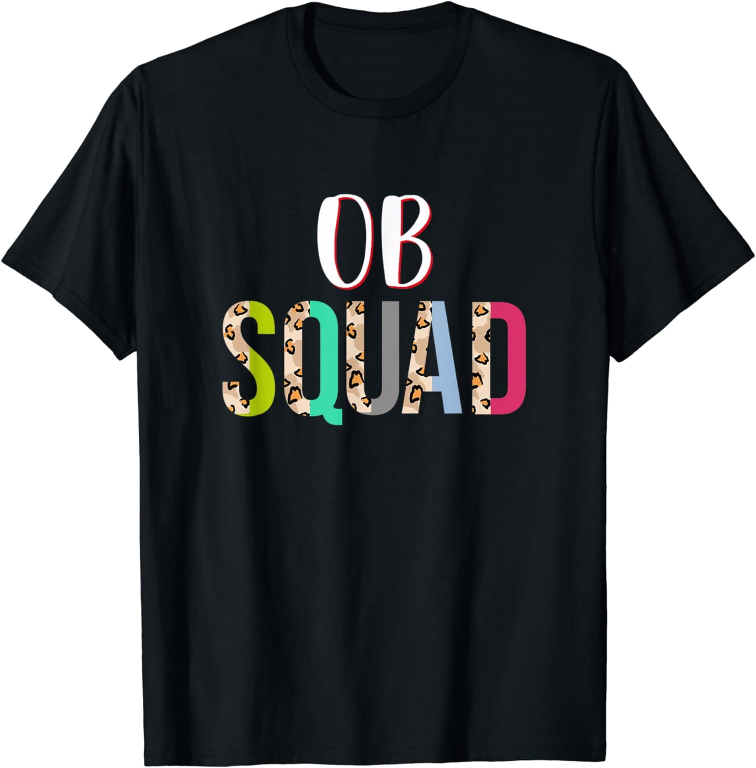 OB Squad Obstetric Nurse Obstetrician Leopard T-Shirt - Walmart.com