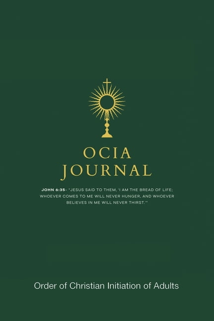 OCIA Journal: Order of Christian Initiation of Adults, (Paperback ...
