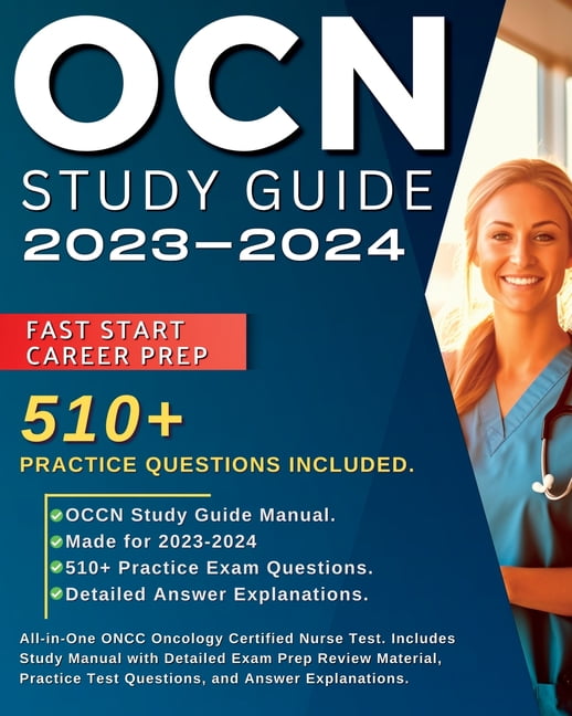OCN Study Guide 2024-2025: All-in-One ONCC Oncology Certified Nurse ...