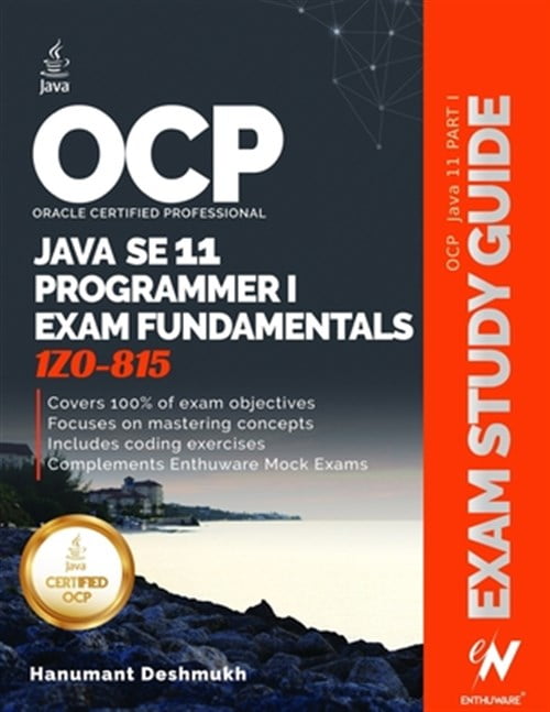 Pre-Owned OCP Oracle Certified Professional Java SE 11 Programmer I Exam Fundamentals 1Z0-815 ...