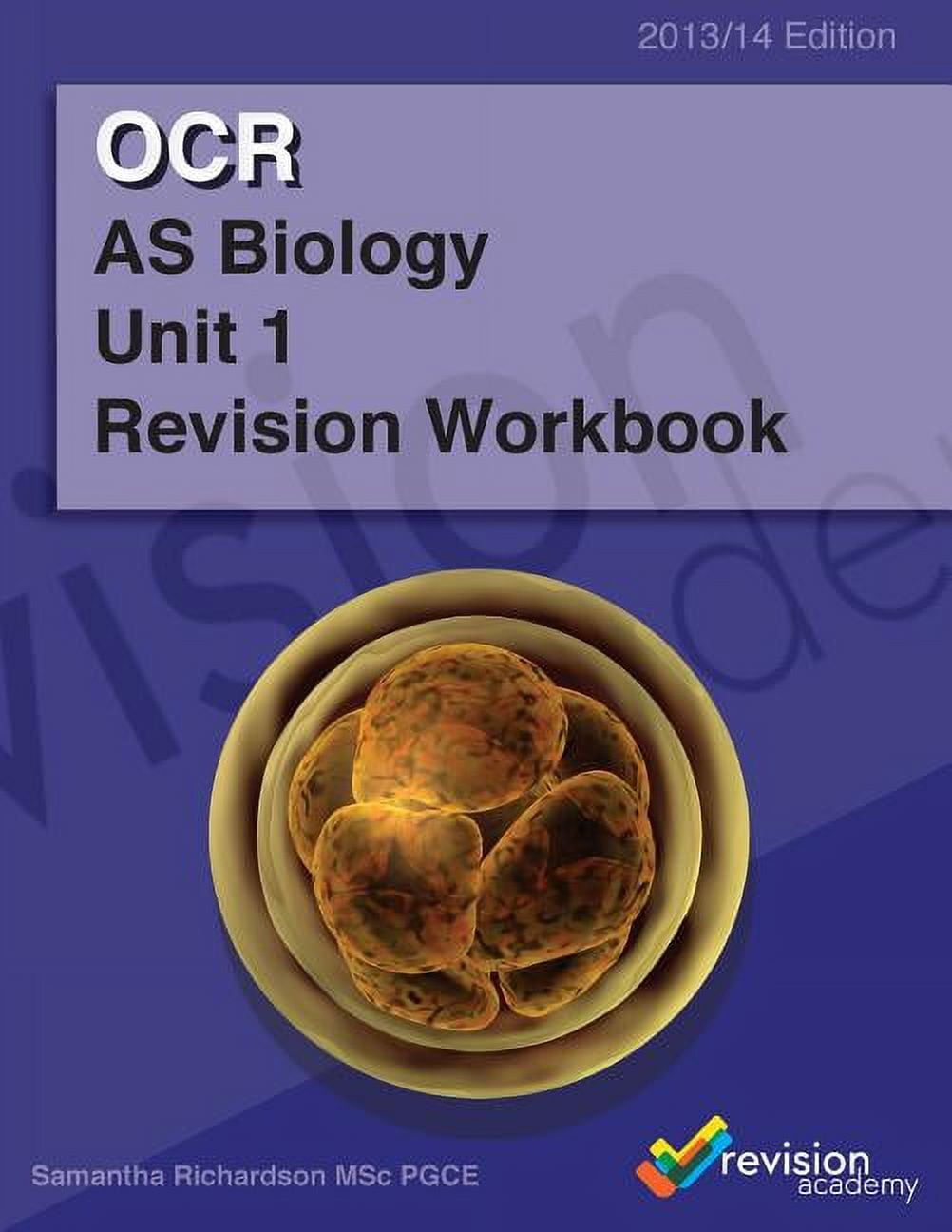 OCR A-Level Workbooks: OCR AS Biology Unit 1 Revision Workbook ...