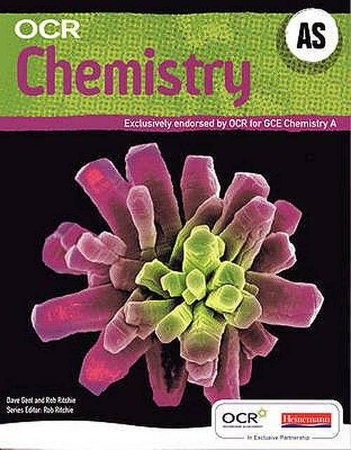 OCR AS Chemistry A Student Book and Exam Cafe CD-ROM (OCR GCE Chemistry ...