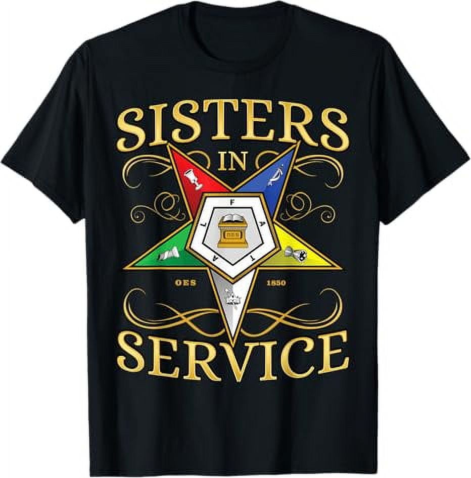 OES Sisters in Service Order of the Eastern Star T-Shirt - Walmart.com