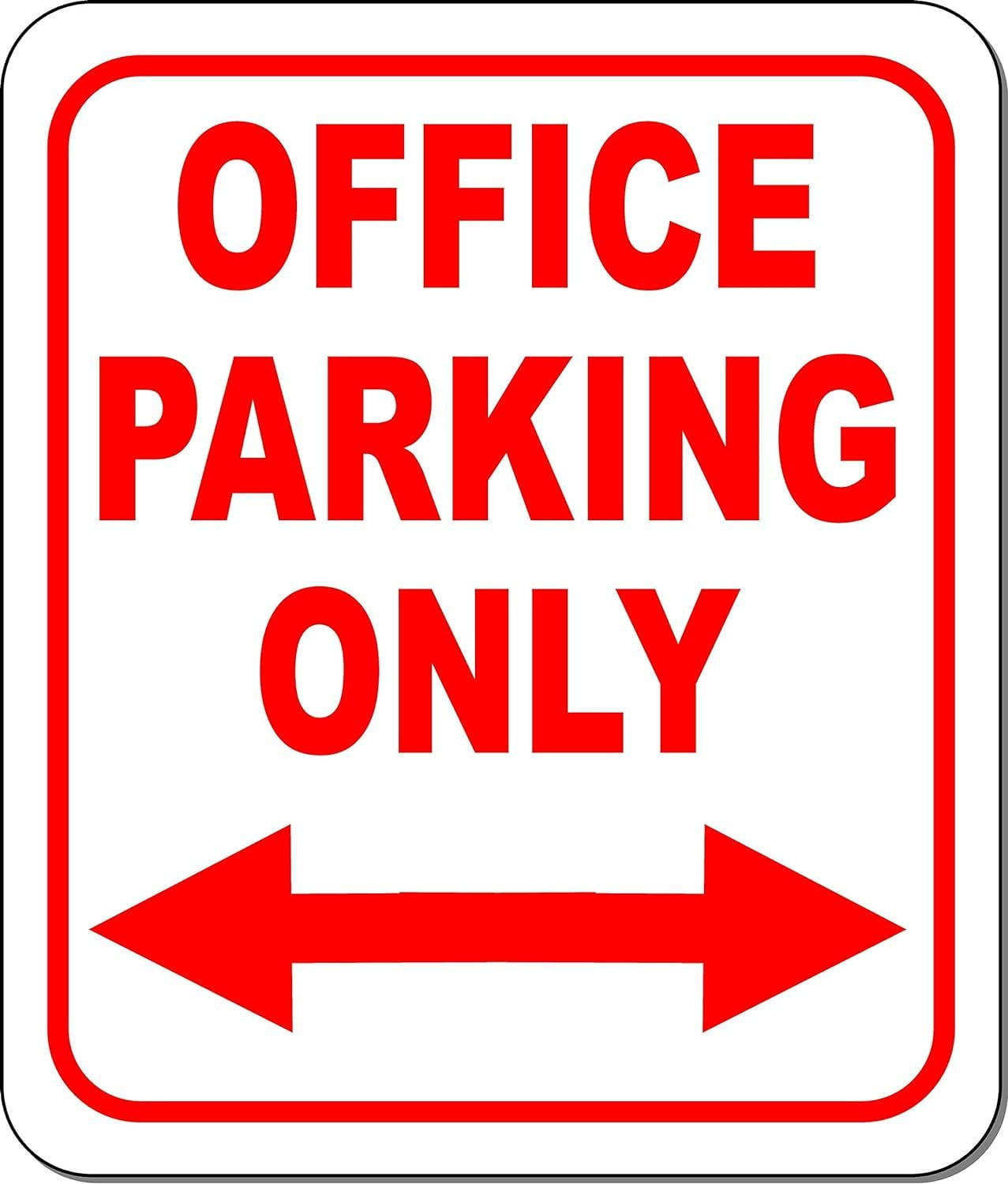 OFFICE Parking Only RED Right and Left Arrow Aluminum Composite Outdoor ...