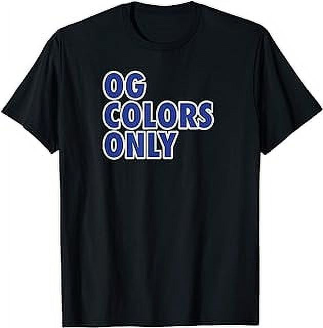 OG Colors Only Sneakerhead Retro Shoes Sneaker Funny Humor T-Shirt ...