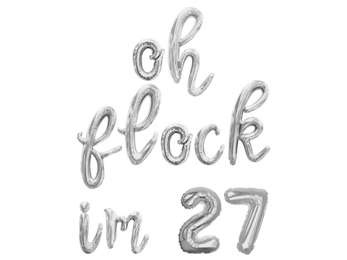 OH FLOCK IM 27 Cursive Letter Balloon Banner - 27th Birthday Party ...