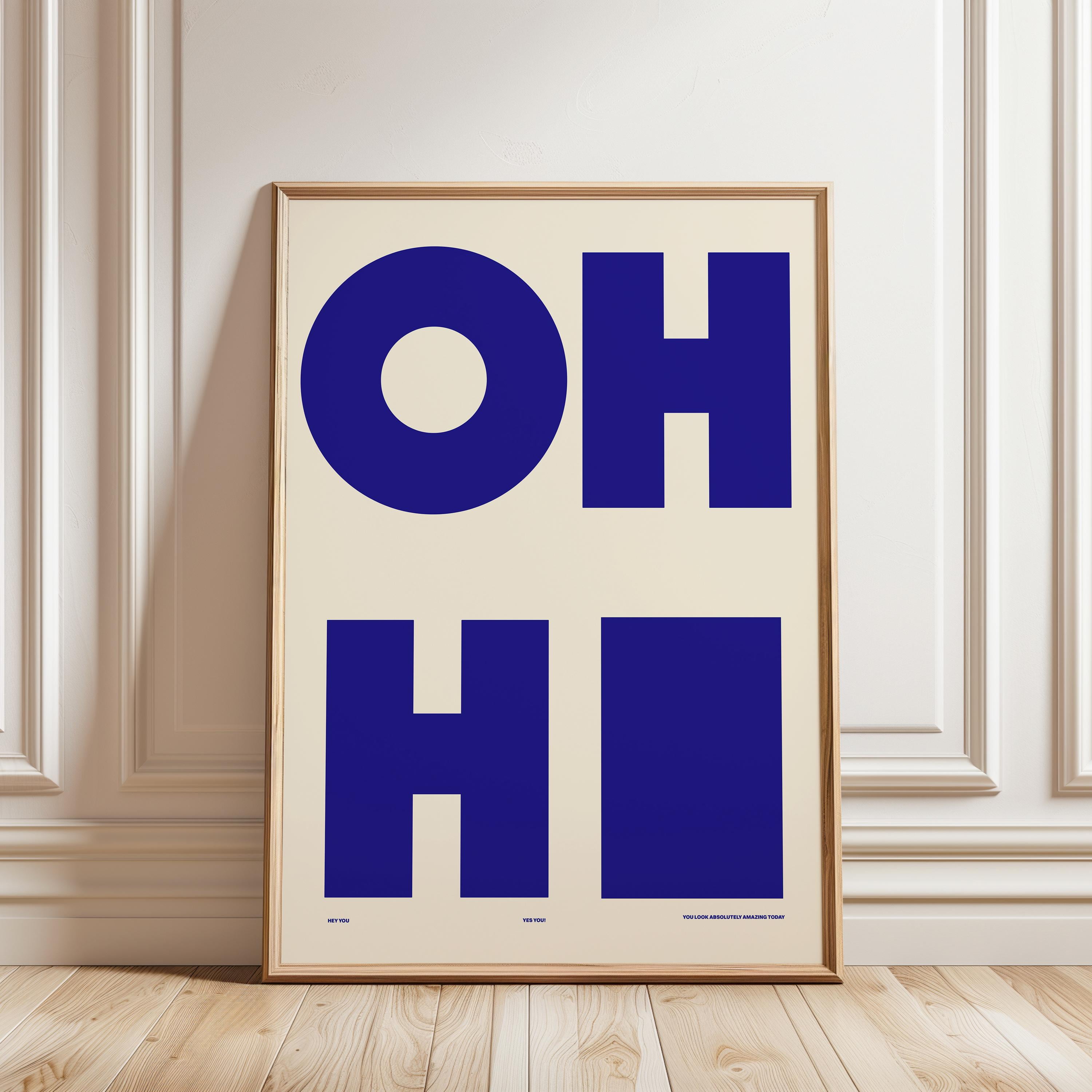 OH HI Bold Typography Print Modern Text Wall Art Minimal Quote Poster ...