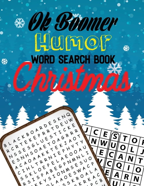 OK Boomer Humor Word Search Book Christmas: Unique Large-Print Puzzles ...