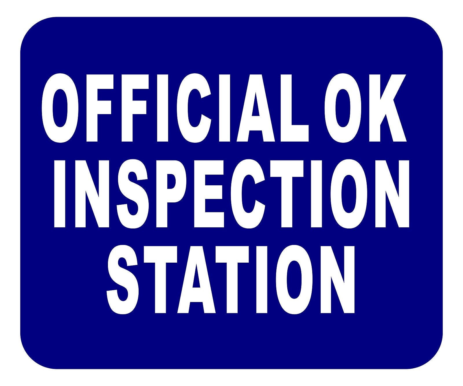 OK OFFICIAL INSPECTION STATION Aluminum Composite Sign, 8.5"x10 ...