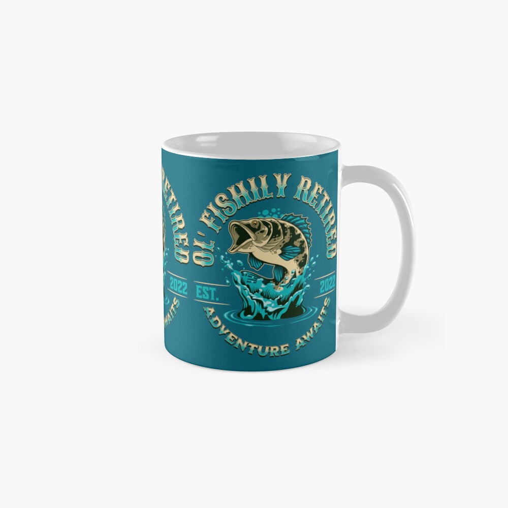 OL' FISHILY RETIRED 2022 ADVENTURE AWAITS Classic Mug - Walmart.com
