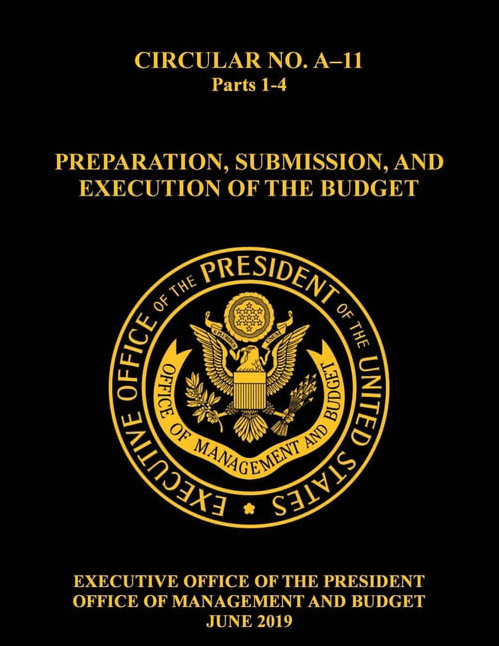 OMB Circular No. A-11 Preparation, Submission, and Execution of the ...