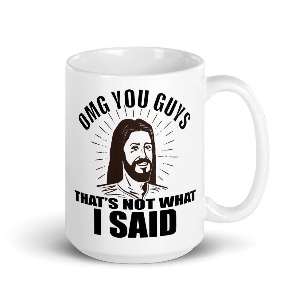 OMG Funny Jesus Coffee Mug (15 oz) - Walmart.com