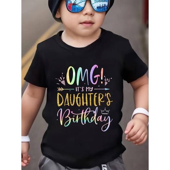 OMG It's My Daughter's Birthday Happy Bday Tie Dye Mom Dad Kids T-Shirt ...