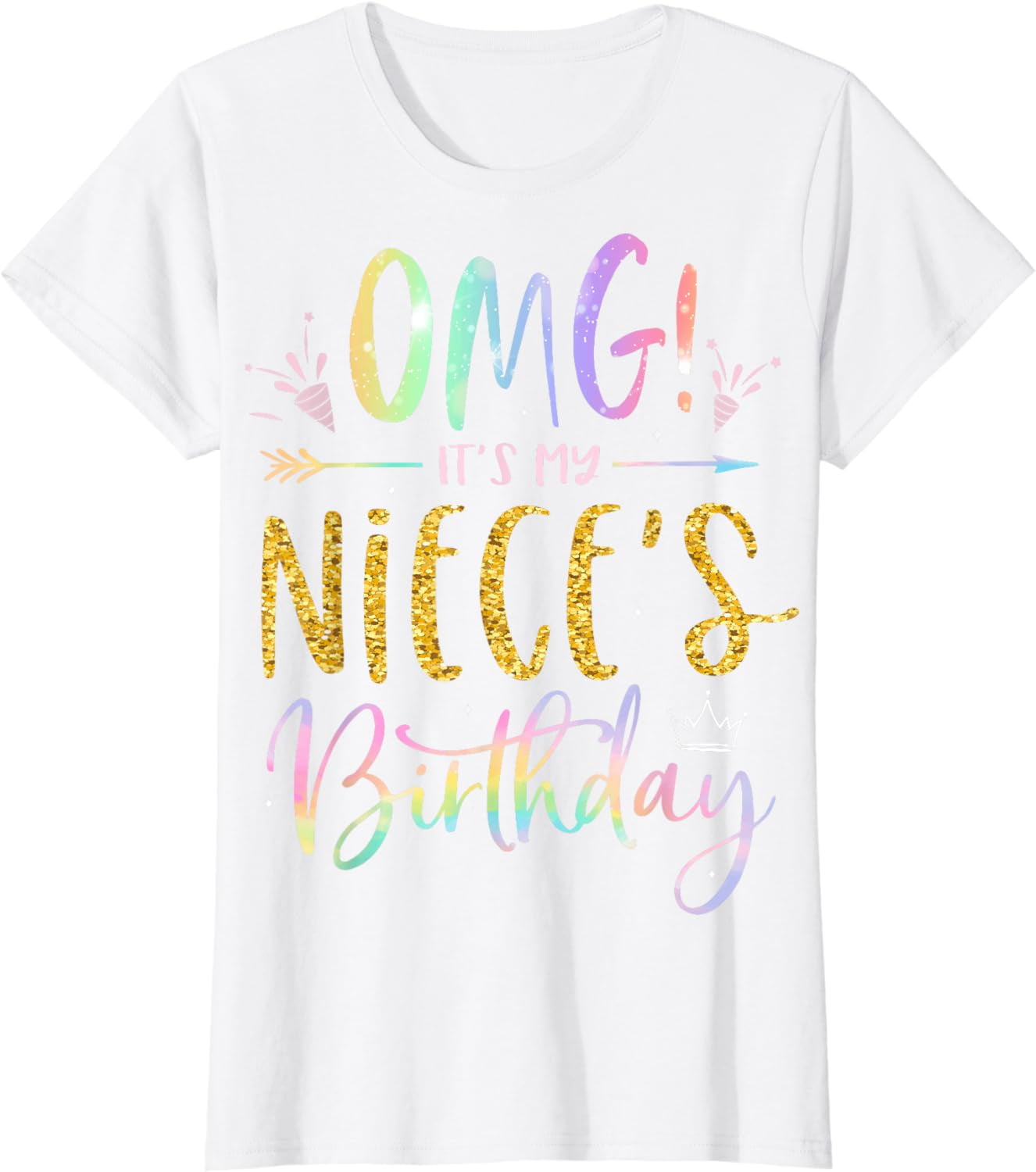 OMG It's My Niece's Birthday Happy BDay Uncle Aunt Tie Dye T-Shirt - Walmart.com