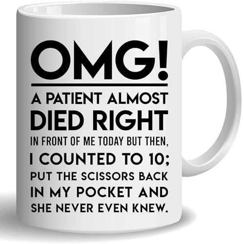 OMG A Patient Almost Died Right In Front Of Me Coffee Mug, EMS EMT ...