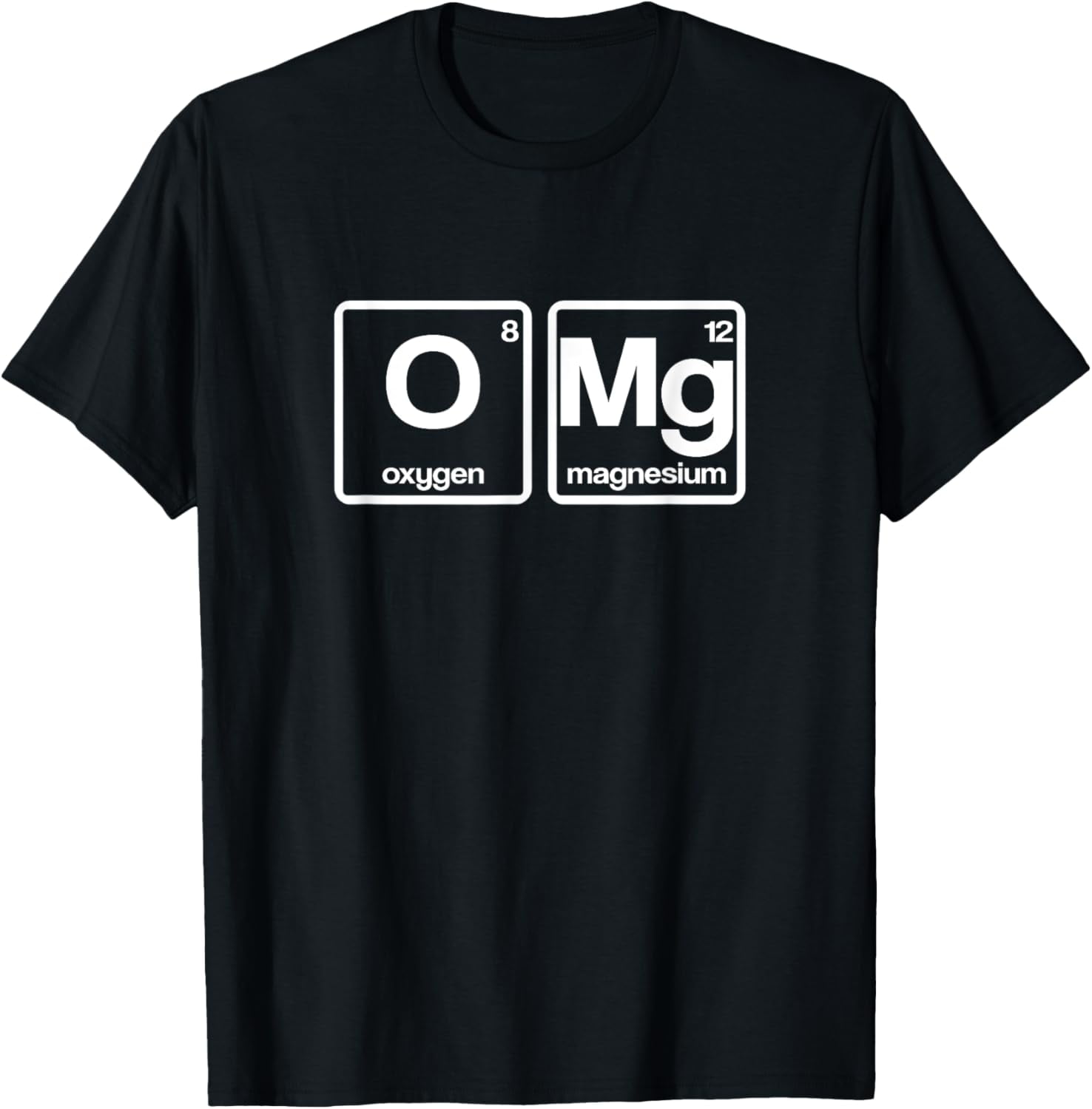 OMG Periodic Table of Elements Funny Chemistry Science Meme T-Shirt ...