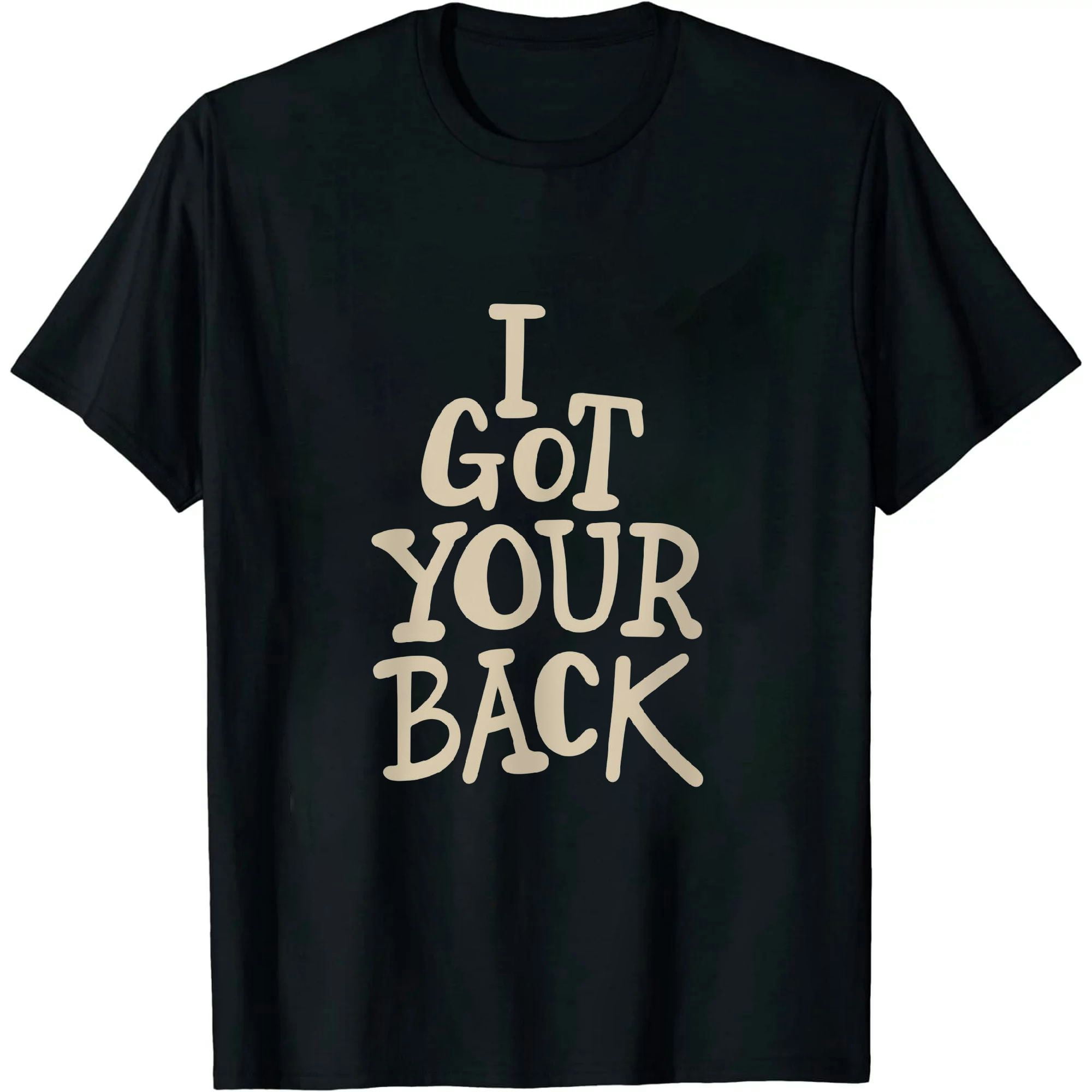 ONETECH I Got Your Back Stick Figure Graphic Friendship Novelty Sarcastic Funny T Shirt ...