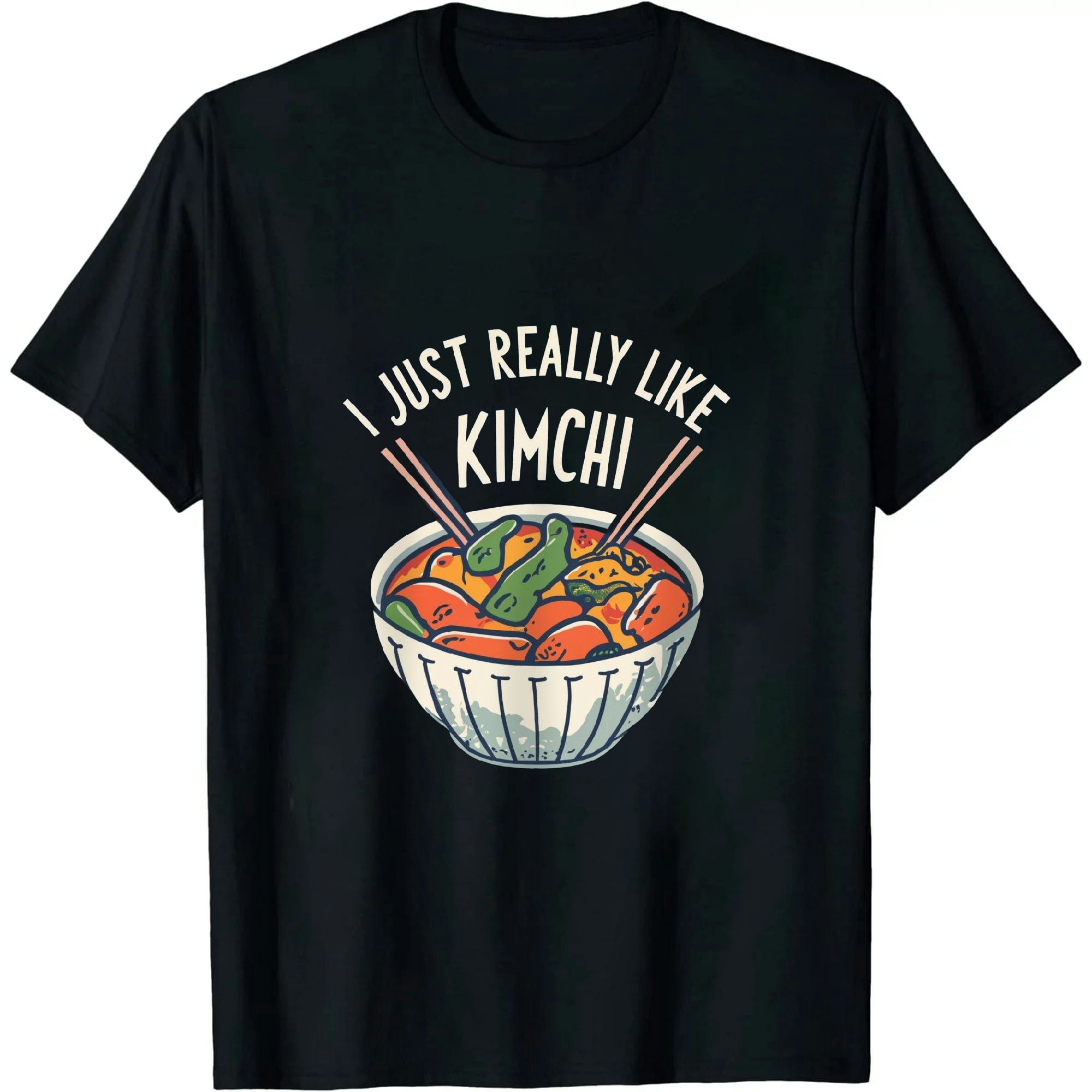 ONETECH I Just Really Like Kimchi, Ok? Funny Kimchi Lover T-Shirt - Walmart.com