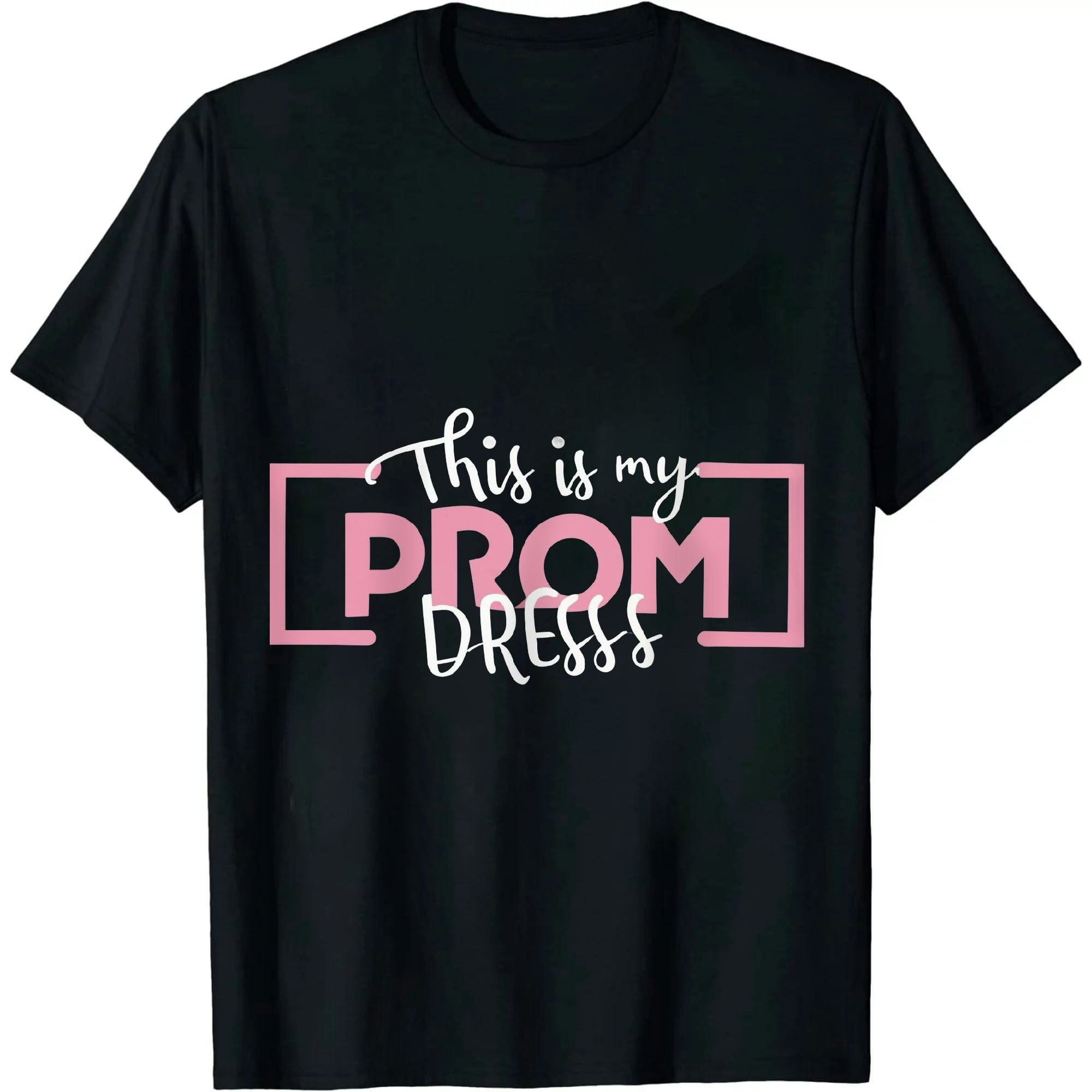 ONETECH This is my Prom Dress Shirt Senior Graduation Cute Funny Tee ...