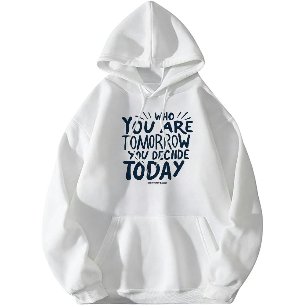 ONETECH Who You Are Tomorrow You Decide Today Motivational Quote ...
