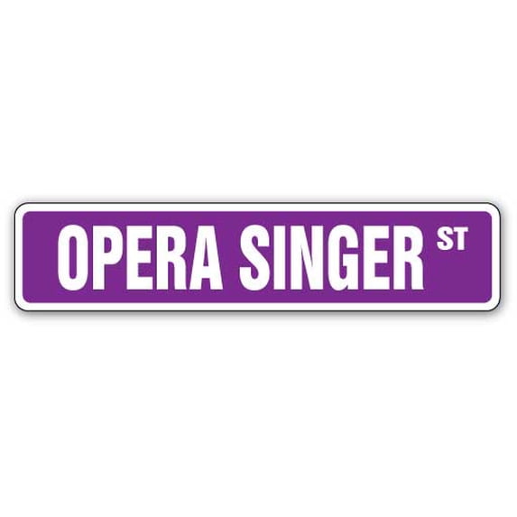 OPERA SINGER Street Sign Childrens Name Room Sign | Indoor/Outdoor | 36 ...