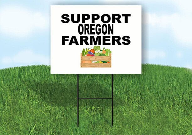 OREGON SUPPORT FARMERS 18 in x 24 in Yard Sign Road Sign with Stand ...