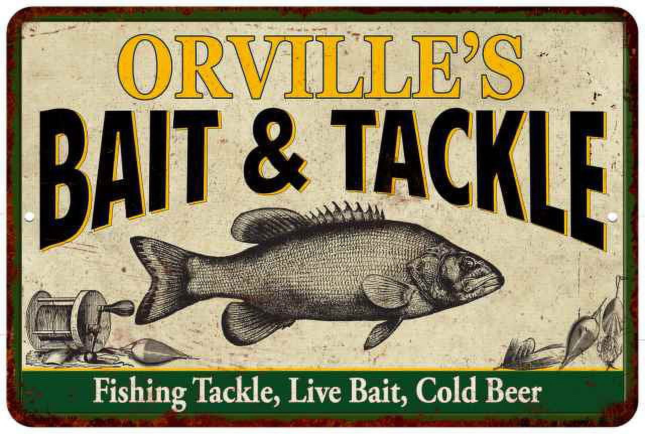 ORVILLE'S Bait & Tackle Sign 8 x 12 High Gloss Metal 208120016433 ...