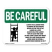 SignMission OS-WS-A-1218-L-12013 12 x 18 in. OSHA Warning Sign ...