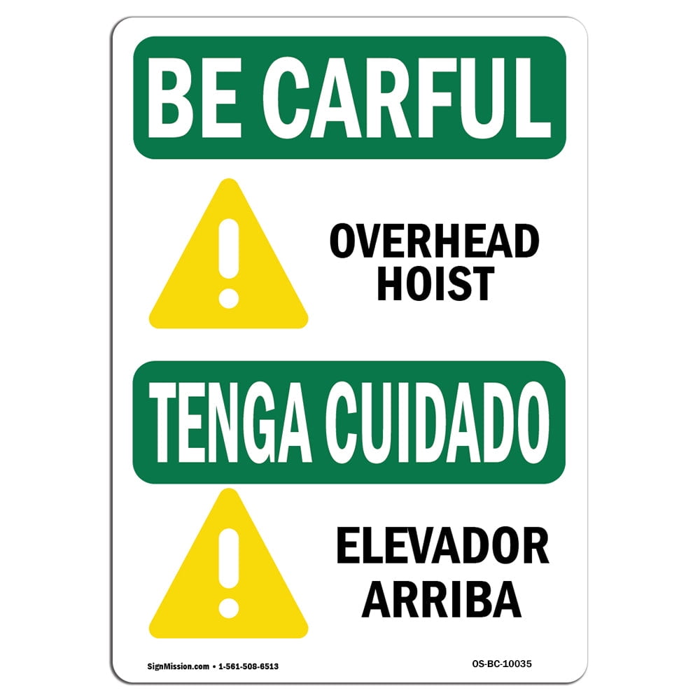 OSHA BE CAREFUL Sign - Overhead Hoist Bilingual | Plastic Sign ...