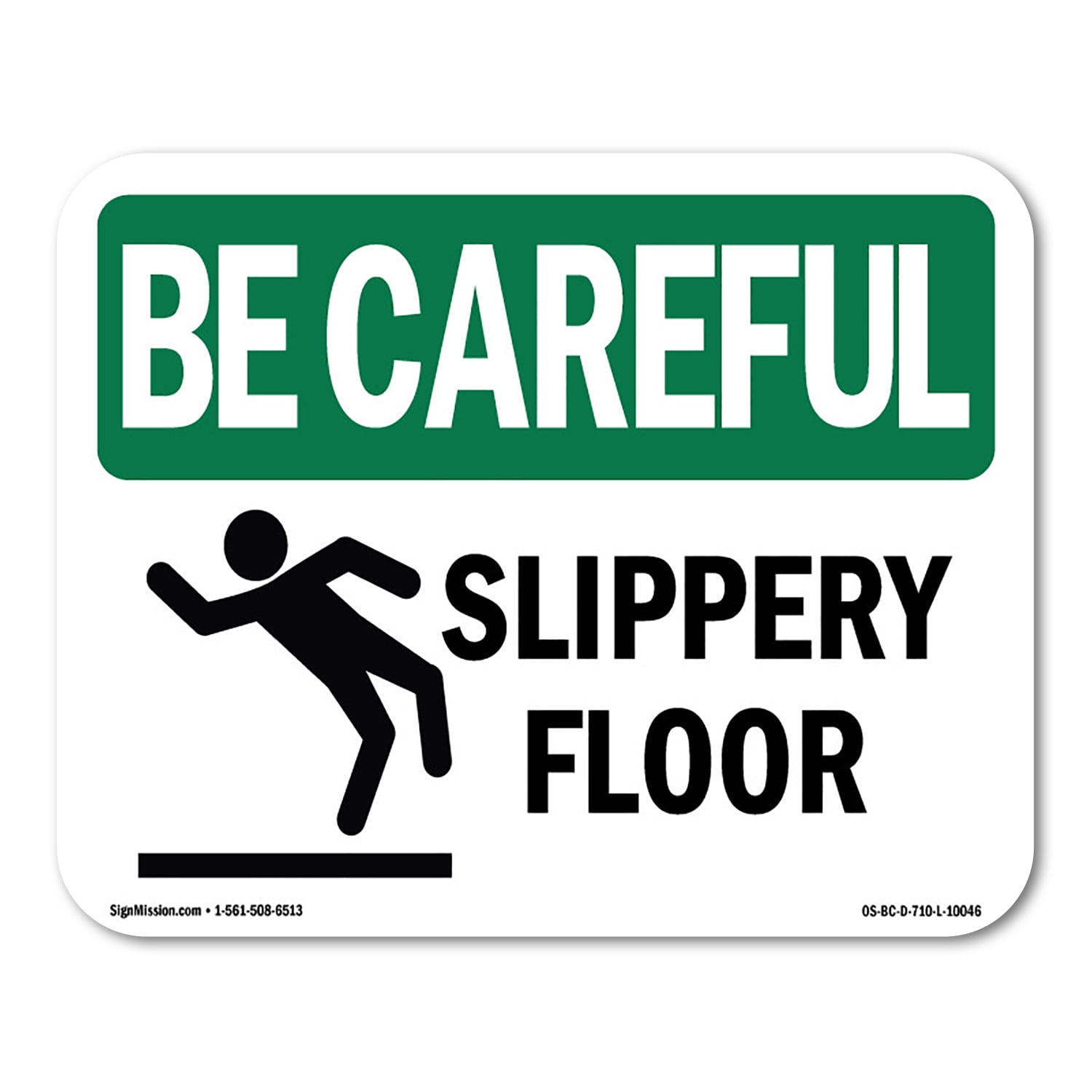 OSHA BE CAREFUL Sign - Slippery Floor | Plastic Sign | Protect Your ...