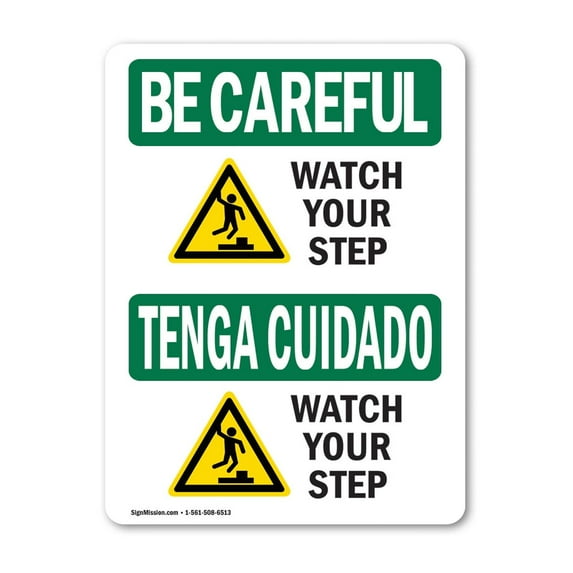 OSHA BE CAREFUL Sign - Watch Your Step With Symbol Bilingual | Decal ...