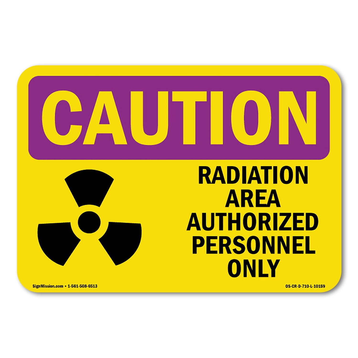 OSHA CAUTION RADIATION Sign - Authorized Personnel Only | Plastic Sign ...