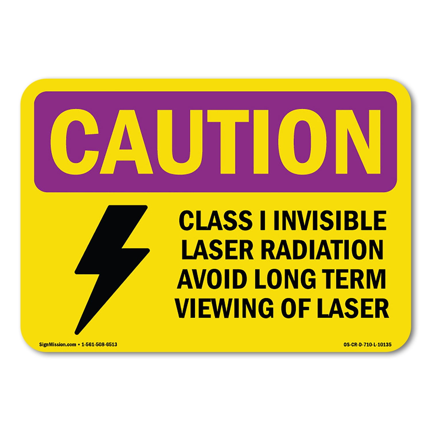 OSHA CAUTION RADIATION Sign - Class I Invisible Laser Radiation With ...
