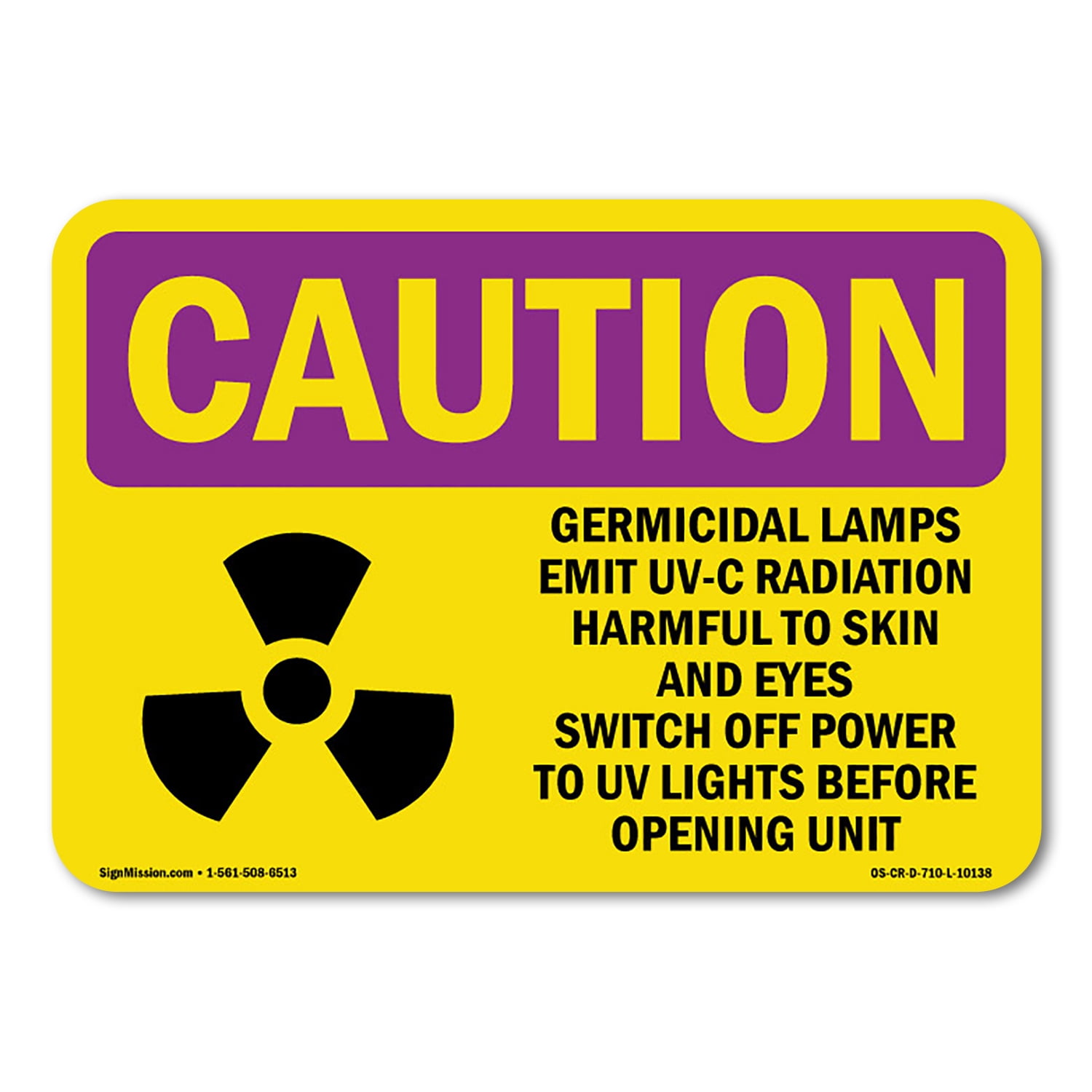 OSHA CAUTION RADIATION Sign - Germicidal Lamps Emit UV-C Radiation With ...