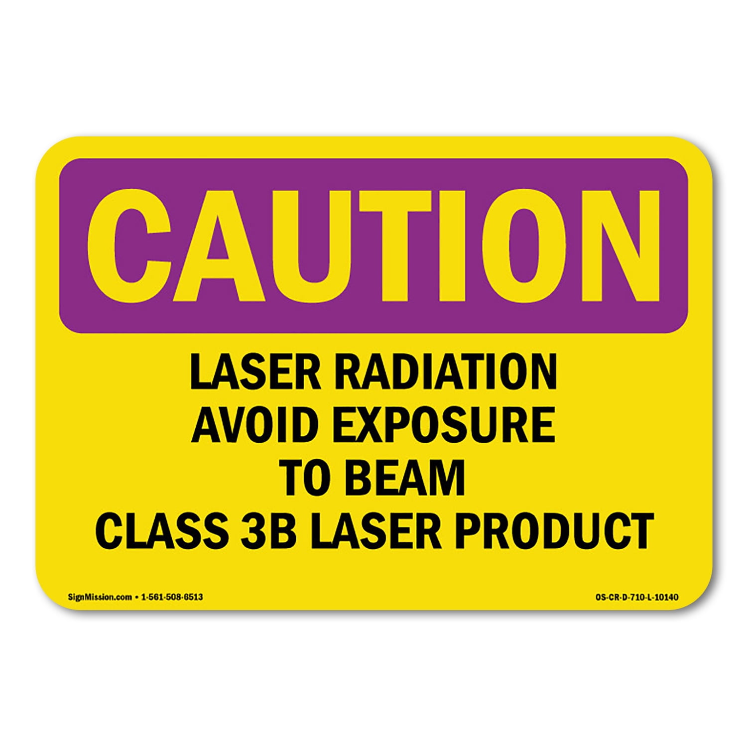 OSHA CAUTION RADIATION Sign - Laser Radiation Avoid Exposure To Beam ...