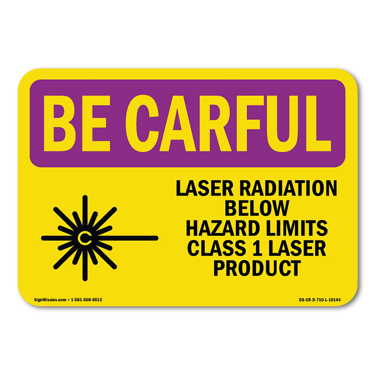 OSHA CAUTION RADIATION Sign - Laser Radiation Below Hazard With Symbol ...