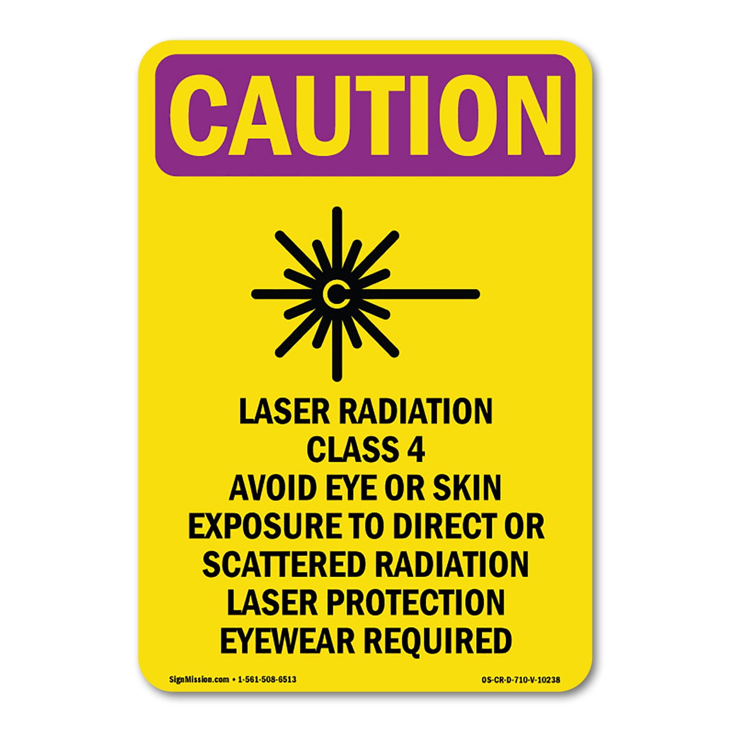 OSHA CAUTION RADIATION Sign - Laser Radiation Class With Symbol | Decal ...