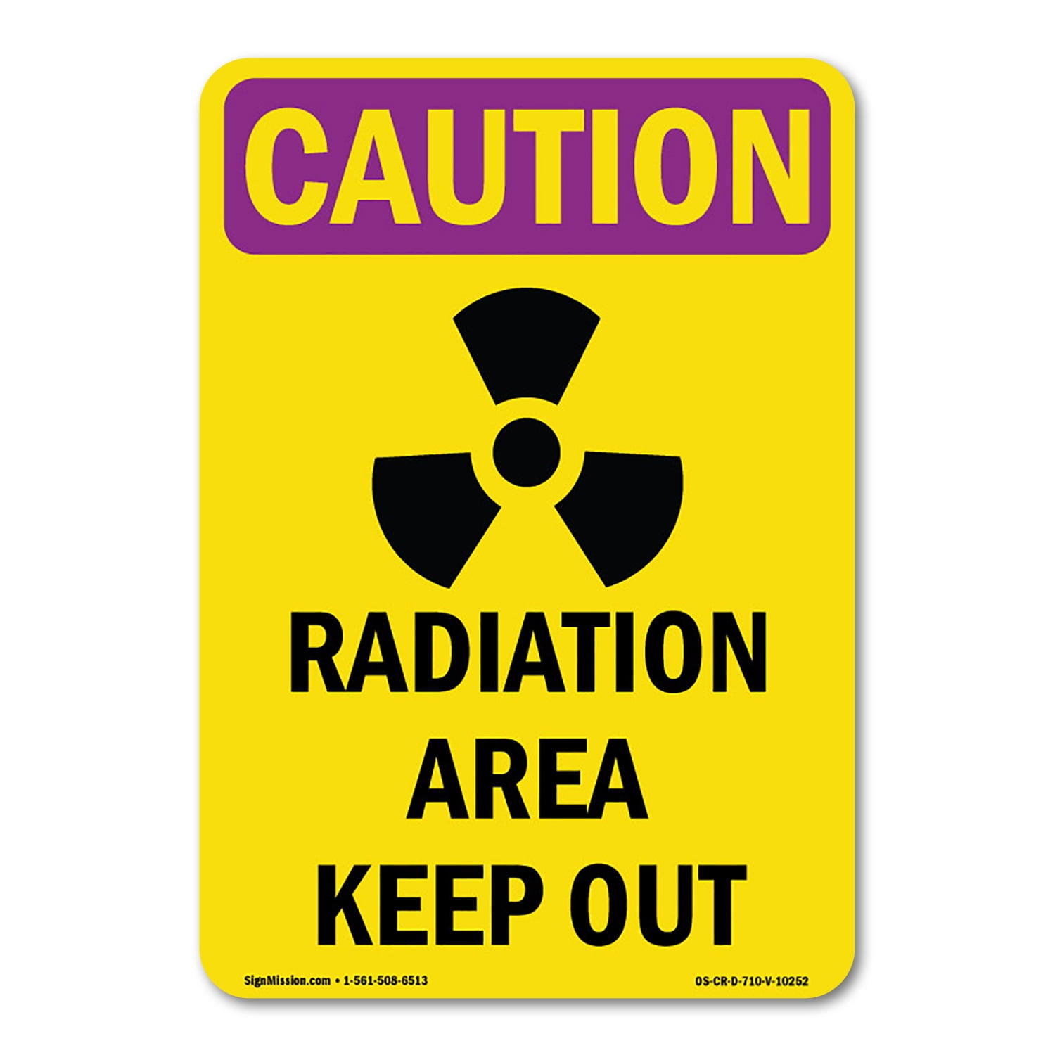 OSHA CAUTION RADIATION Sign - Radiation Area Keep Out With Symbol ...