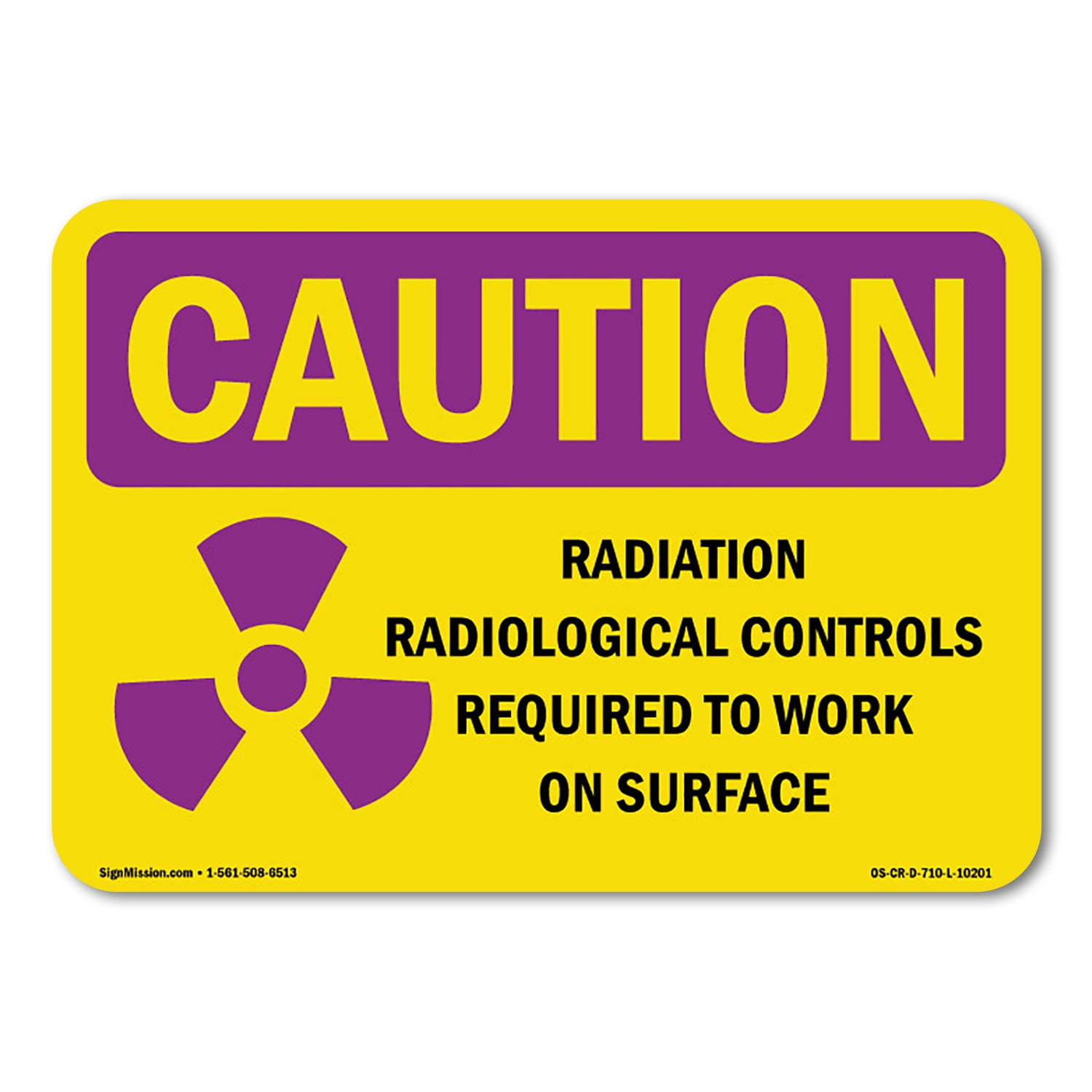 OSHA CAUTION RADIATION Sign - Radiation Contamination Radiological With ...