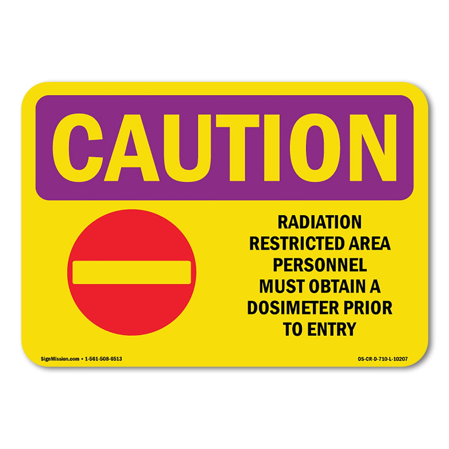 OSHA CAUTION RADIATION Sign - Radiation Restricted Area Personnel With ...