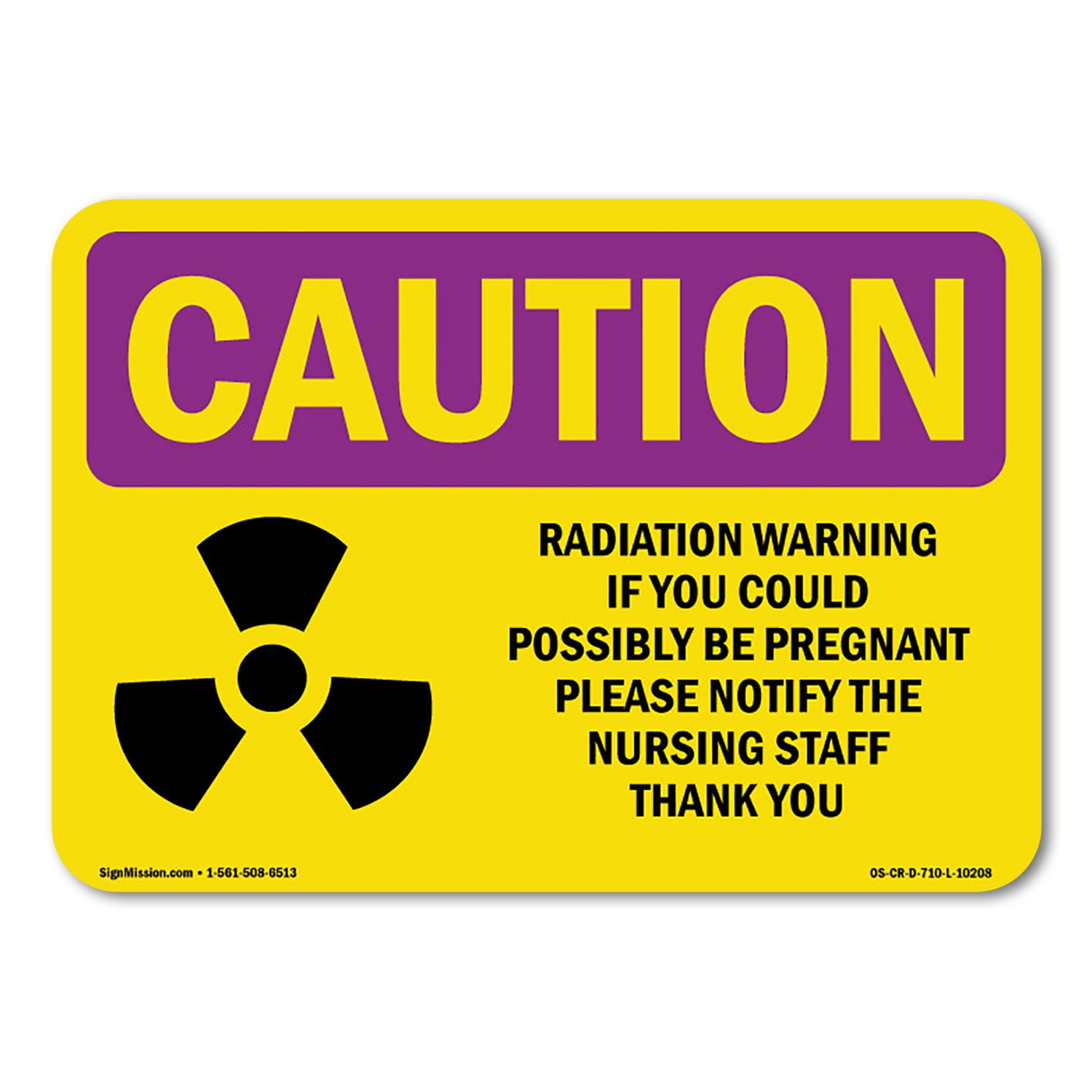 OSHA CAUTION RADIATION Sign - Radiation Warning If You Could With ...