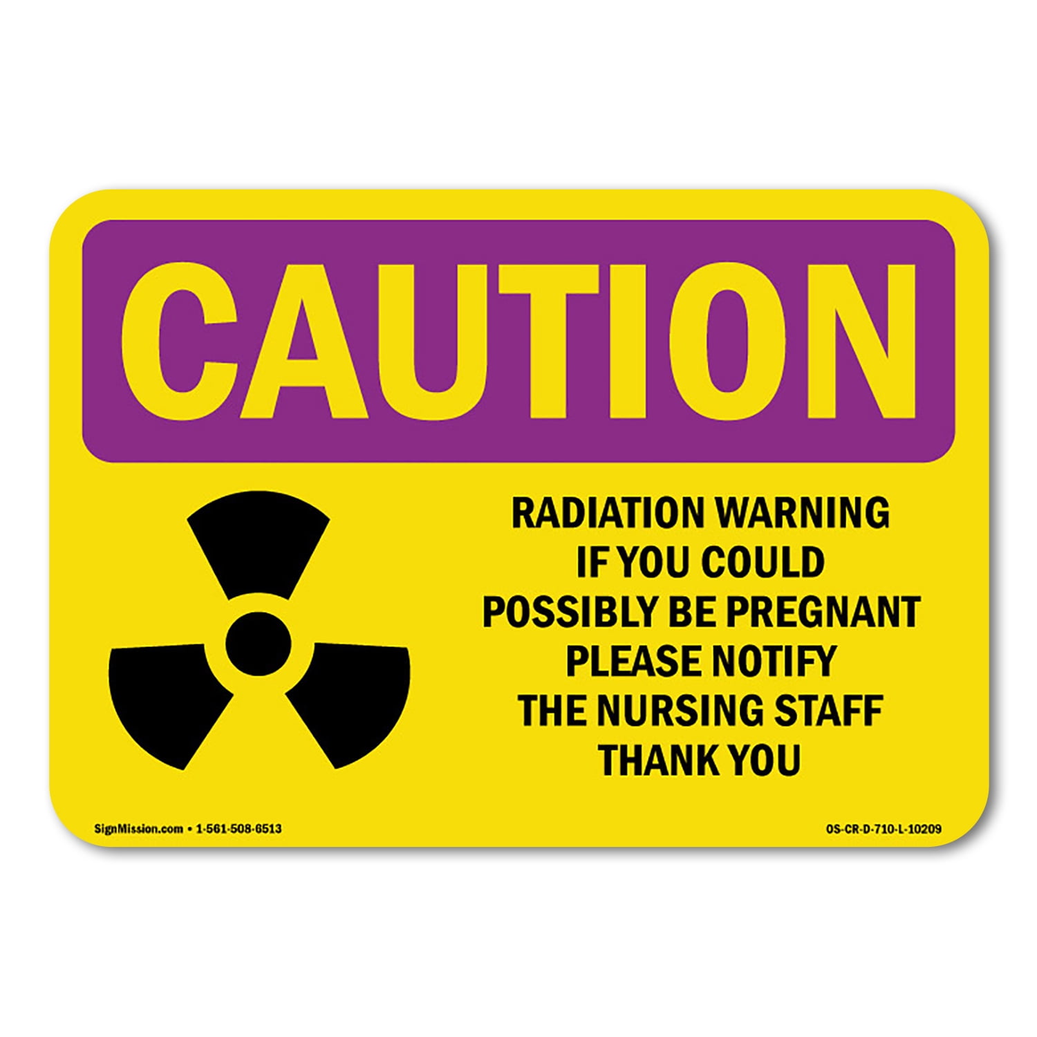 OSHA CAUTION RADIATION Sign - Radiation Warning If You Could With ...