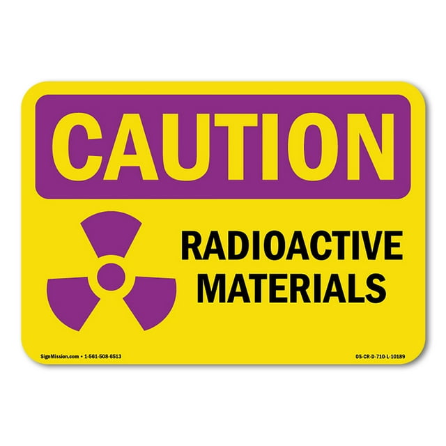 OSHA CAUTION RADIATION Sign - Radioactive Materials | Decal | Protect ...