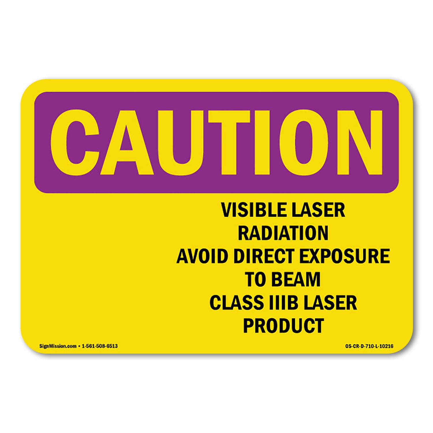 OSHA CAUTION RADIATION Sign - Visible Laser Radiation Avoid With Symbol ...