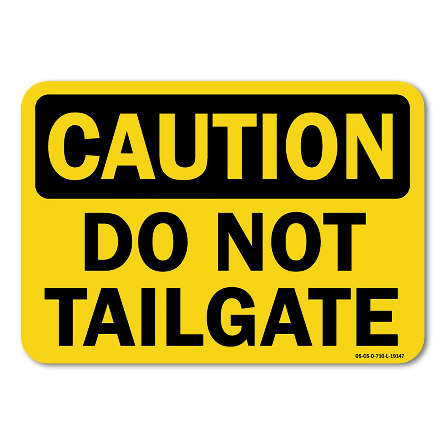 OSHA Caution Decal - Do Not Tailgate | Decal | Protect Your Business ...