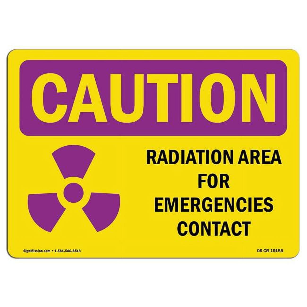 OSHA Caution Radiation Sign - Radiation Area for Emergencies with ...