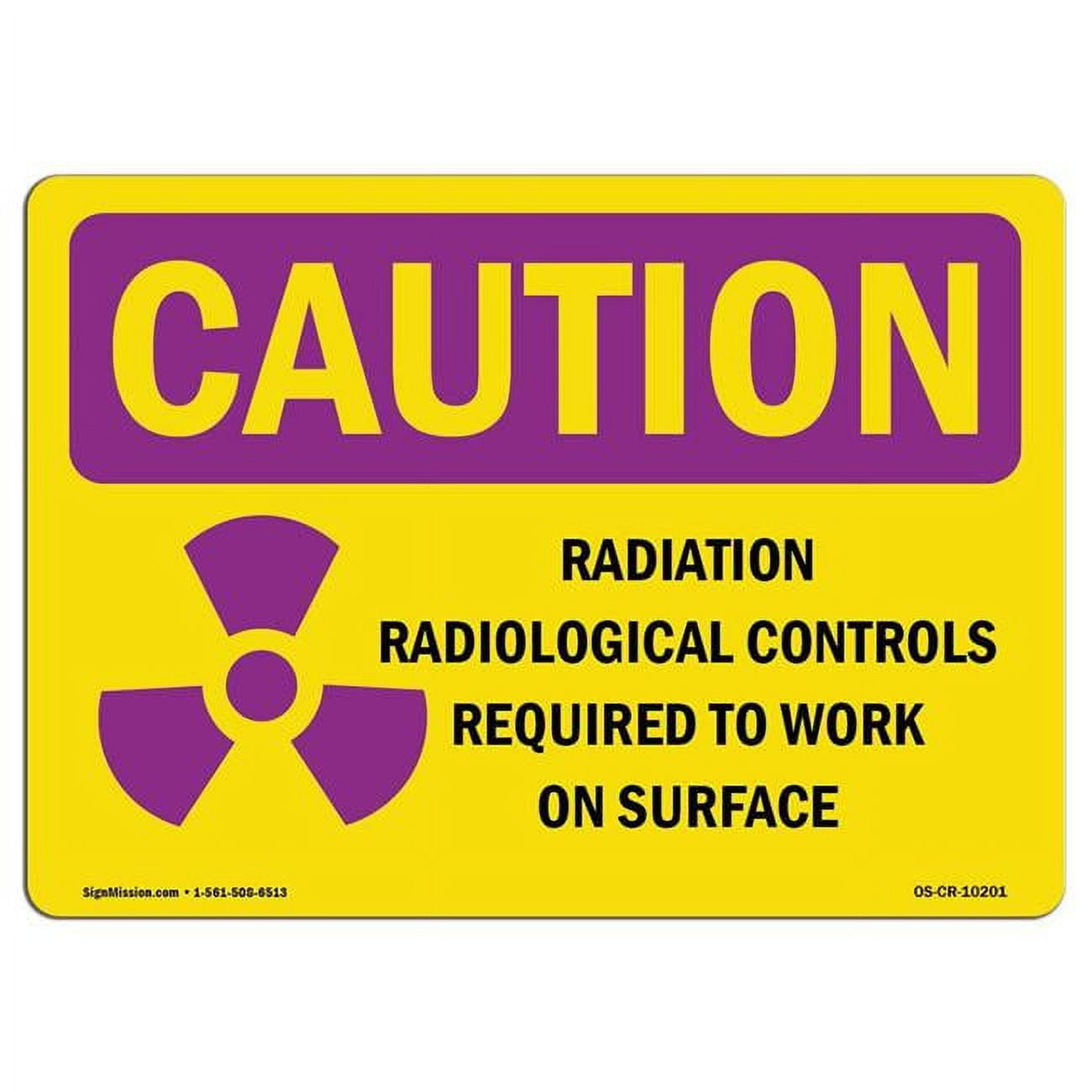 OSHA Caution Radiation Sign - Radiation Contamination Radiological with ...